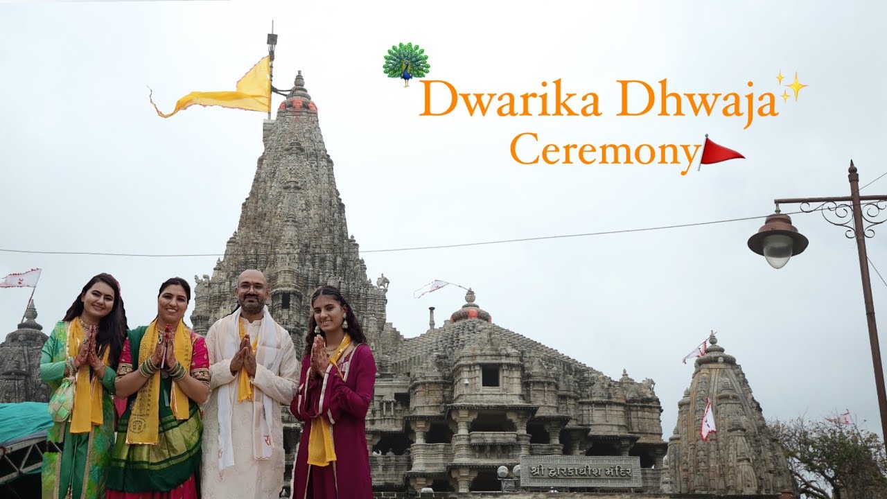 Dwarika Dhwaja Ceremony Highlight/Vlog!🦚|Maitreyi Soni|Kruthyantika ...