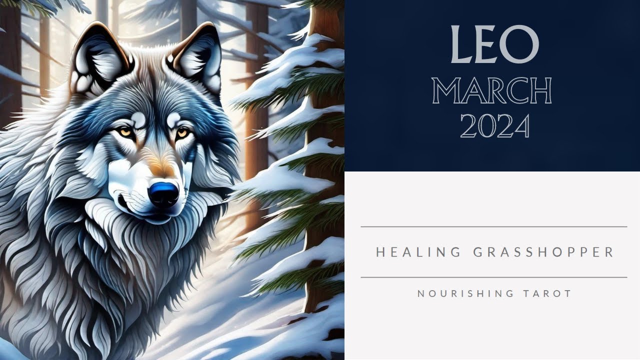 LEO MARCH 2024: STILL IN LOVE - YouTube