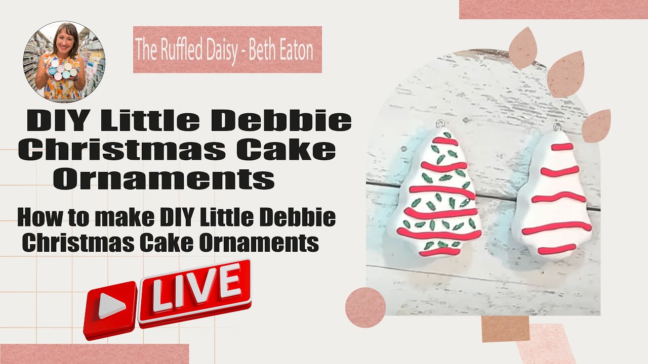 DIY Little Debbie Christmas Cake Ornaments | How to make DIY Little ...