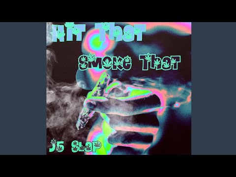 Hit That Smoke That - J5 Slap 417Hz (Visualizer) #cannabis #marijuana # ...