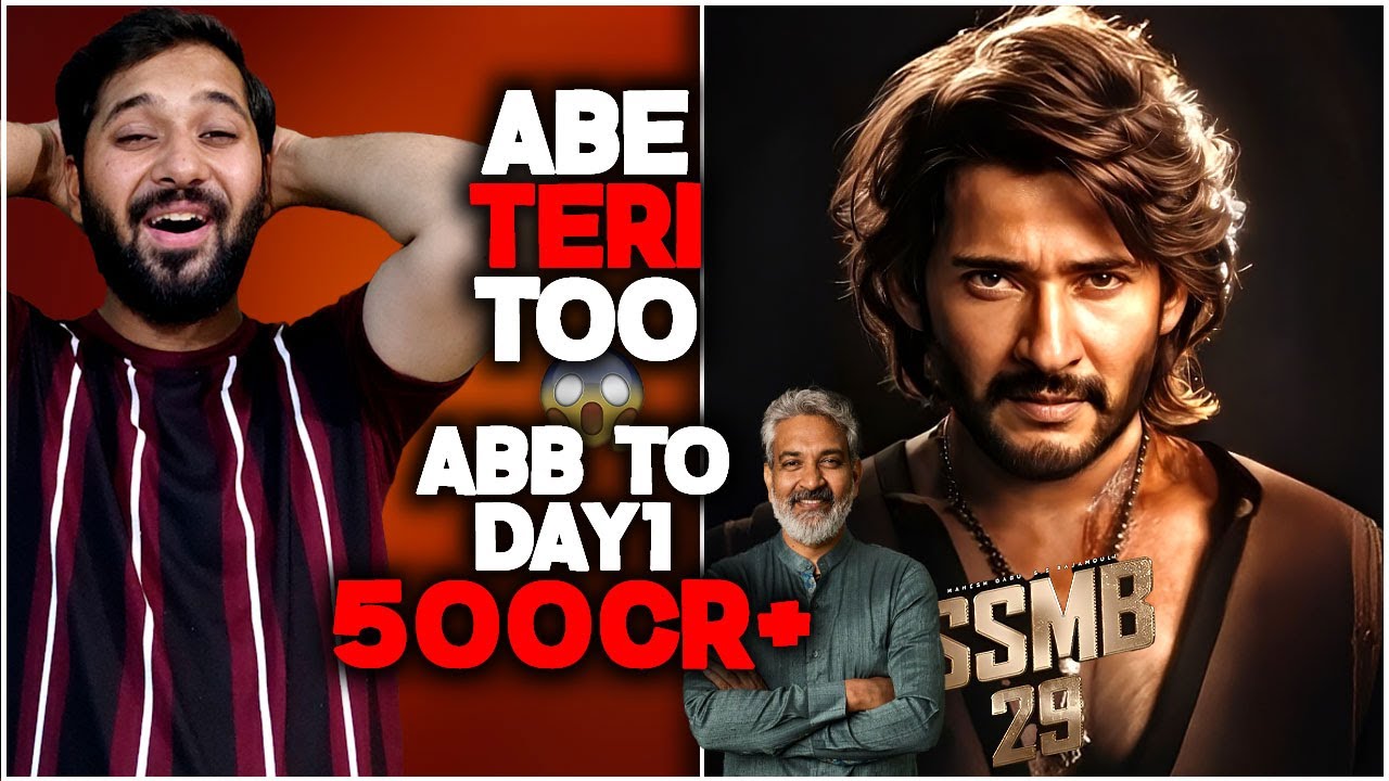 SSMB29 Unbelievable Official Update - Day 1 500CR R.I.P| SSMB29 Current ...