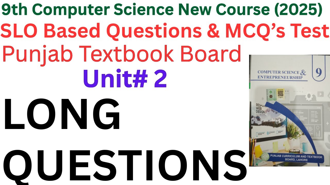 Chapter 2 – LONG QUESTIONS | 9th Class Computer Sci 2025 | SLO Based ...