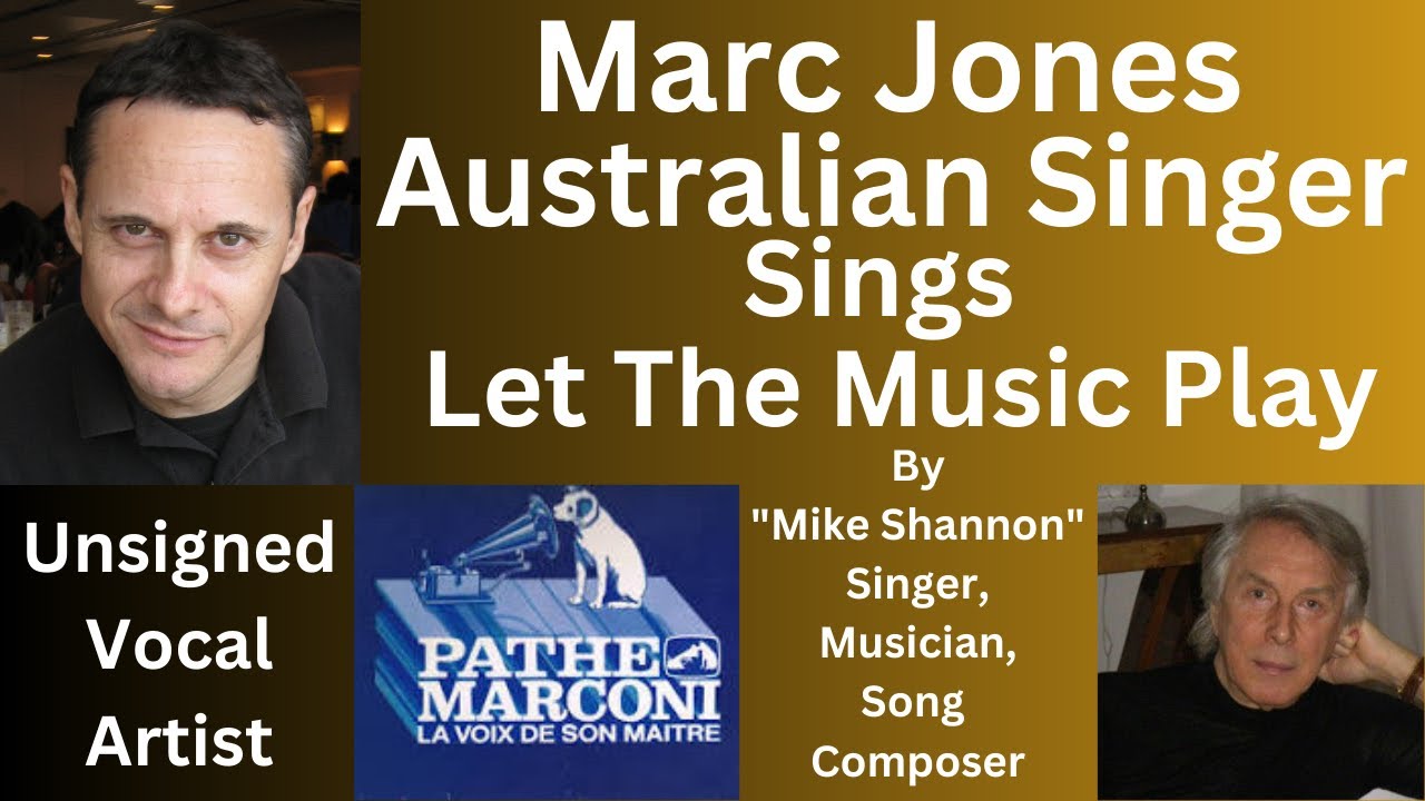 Marc Jones Sings Let The Music Play by "Mike Shannon" Singer/Musician ...