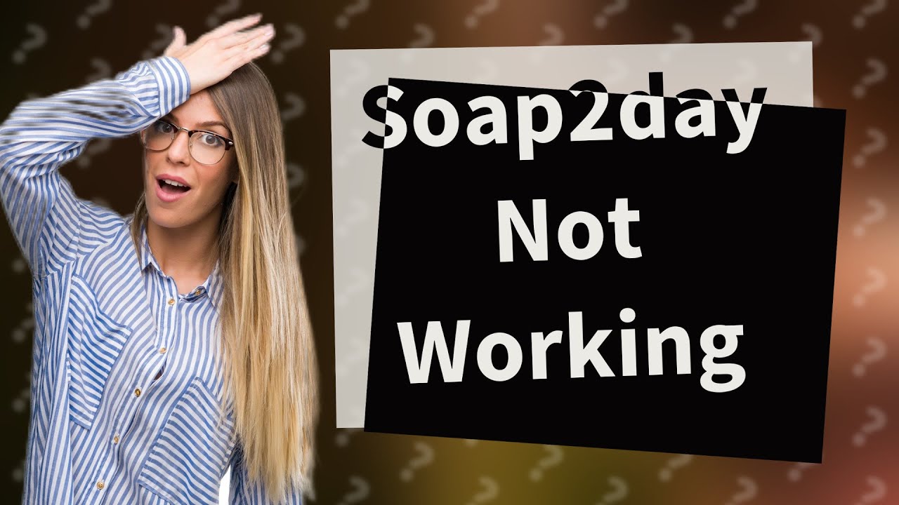 Why does Soap2day not work? - YouTube