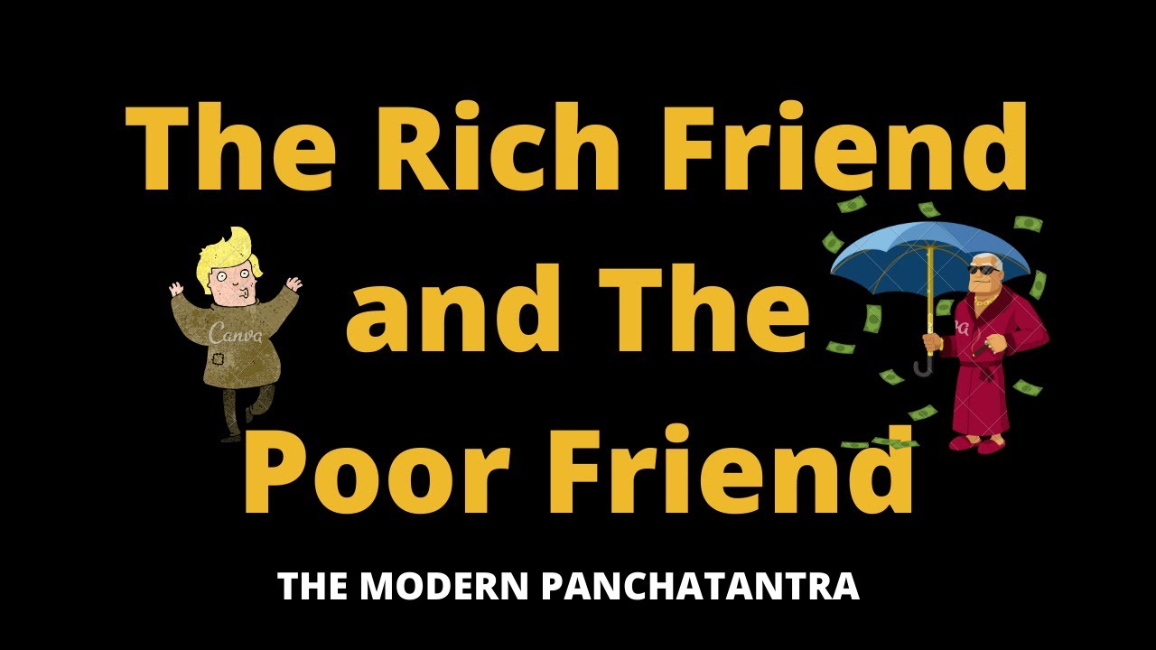 A Moral story: The Rich Friend and The Poor Friend - YouTube