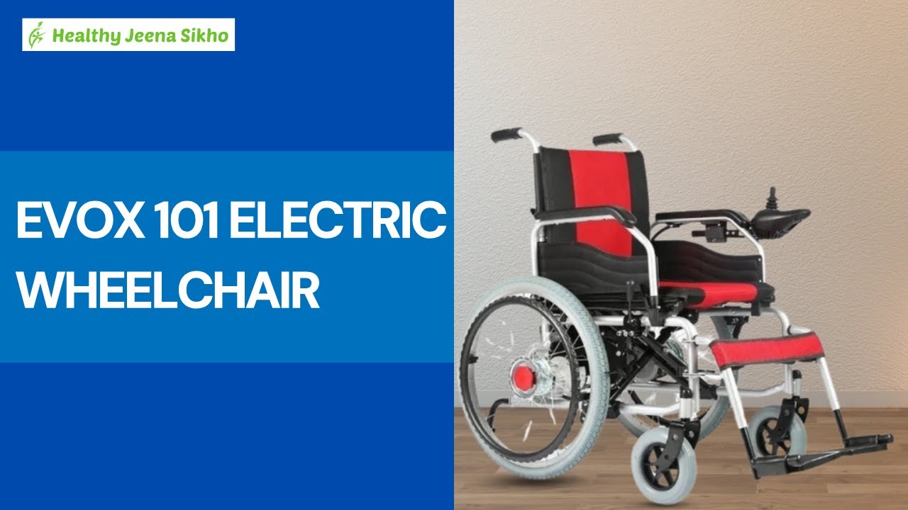 Evox WC 101 Electric Wheelchair On Rent & Sale In Noida | Healthy Jeena ...