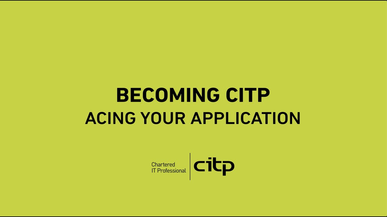 Applying for Chartered IT Professional (CITP) status - YouTube