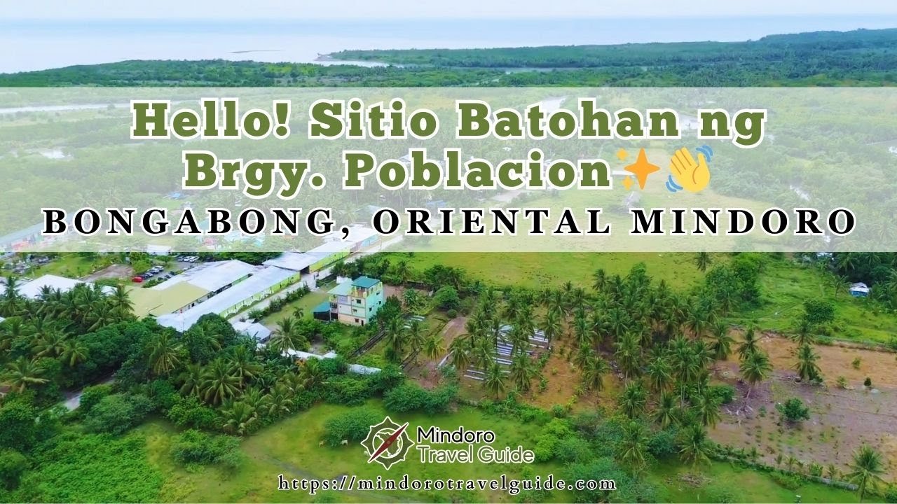 Hello Sitio Batohan! Brgy. Poblacion, Bongabong, Oriental Mindoro 🌊 ...
