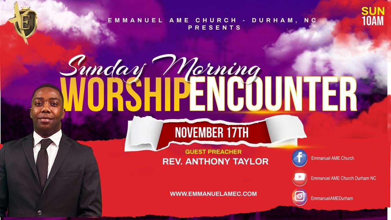 Sunday Worship - NOVEMBER 17, 2024 - Rev. Anthony Taylor - Emmanuel AME ...