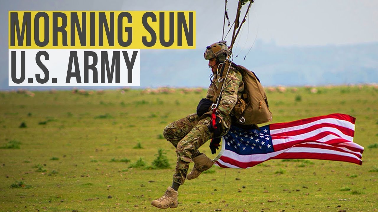 U.S. Army - "Morning Sun" - YouTube