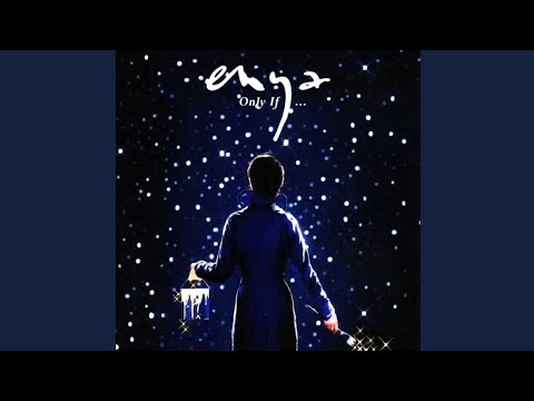 Enya - Only If (Full Single Edition) (Special Anniversary Edition)
