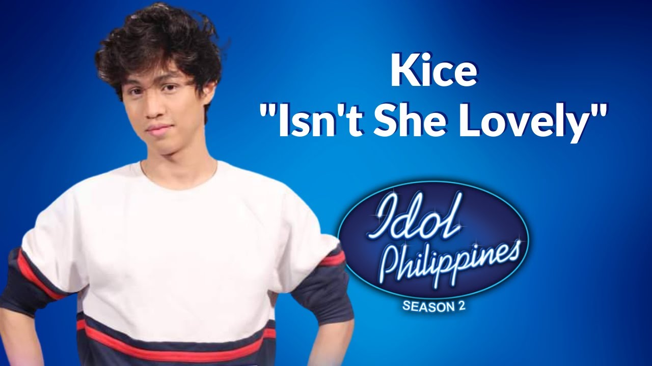 FULL PERFORMANCE: Kice - Isn't She Lovely | Solo Round | Idol ...