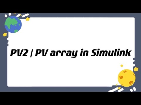 PV2 | PV array in Simulink - YouTube