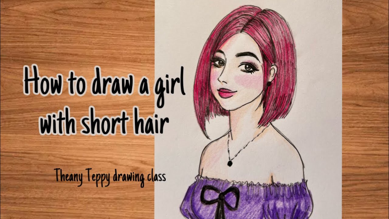 How to draw a girl with short hair - YouTube