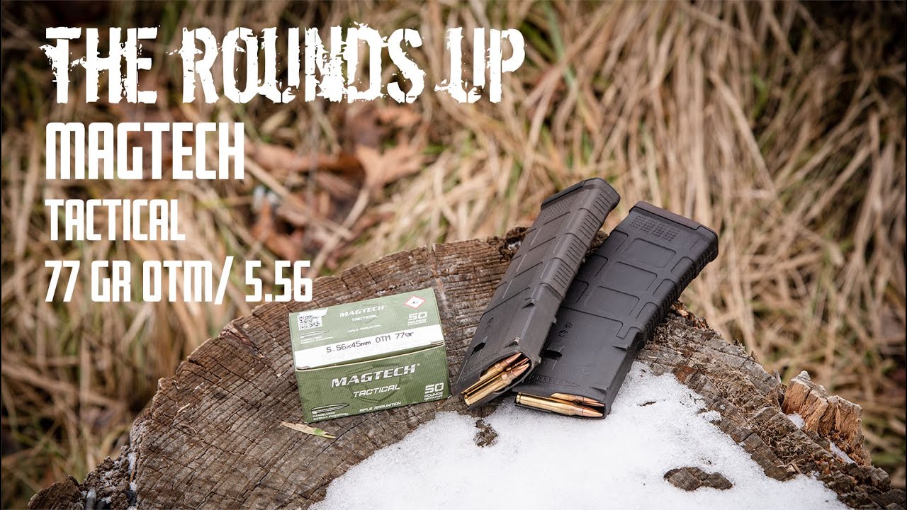 The Rounds Up: Is the Magtech Tactical 5.56 77 GR OTM, a Black Hills ...
