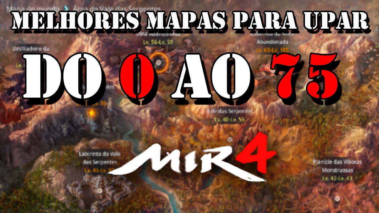 MELHORES MAPAS PARA UPAR PRO 75 - MIR4 - YouTube