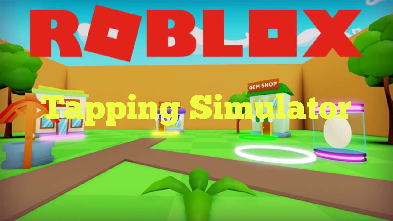 ROBLOX: Tapping Simulator - YouTube