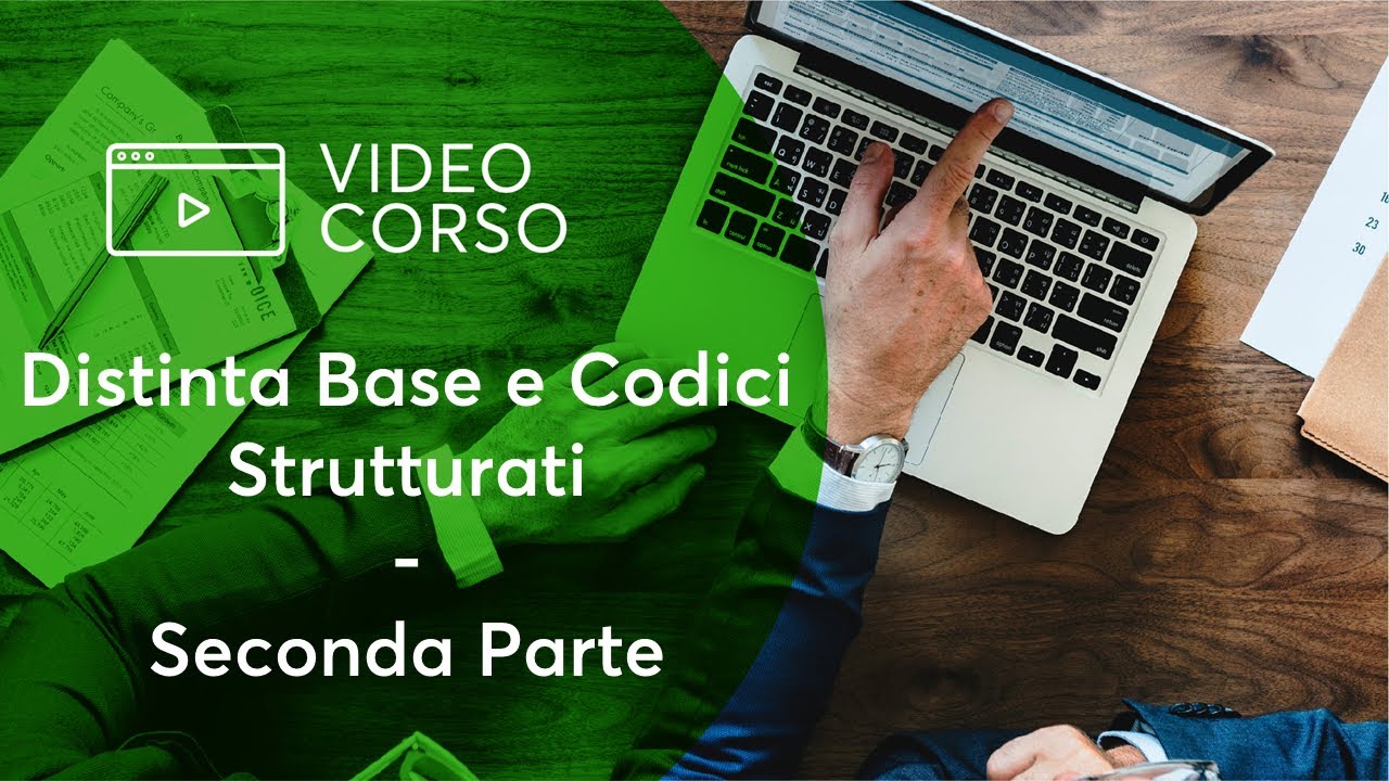 Produzione: Distinta Base e Codici Strutturati - Seconda Parte - YouTube