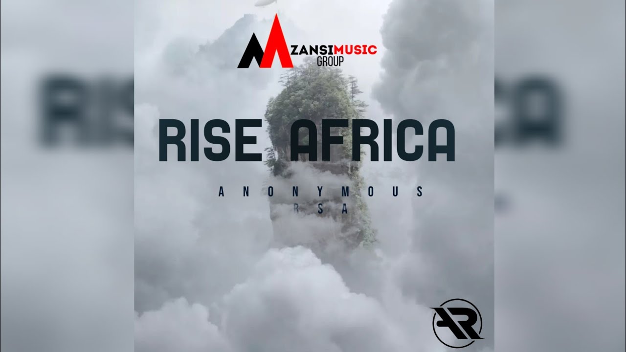 Anonymous RSA-Rise Africa(Deep Soul) - YouTube Music