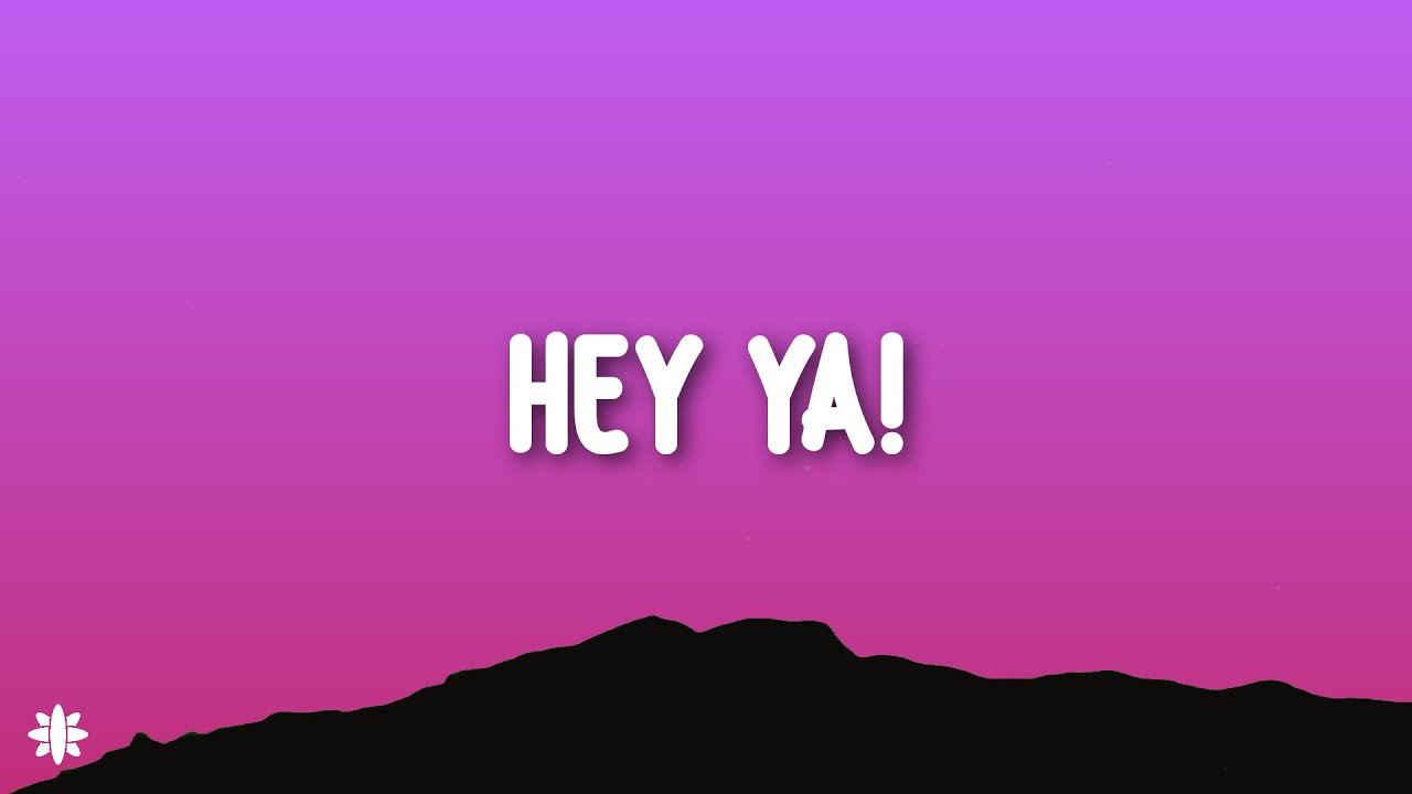 OutKast - Hey Ya! (Lyrics) - YouTube