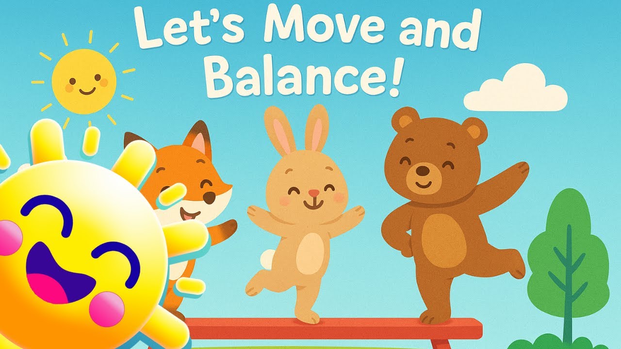 Let’s Move and Balance! || Happy Songs || Guided Movement Song for Kids ...