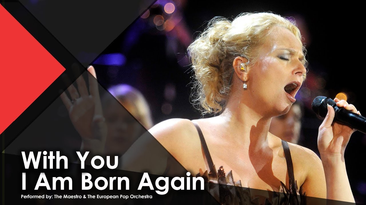 With You I am Born Again - The Maestro & The European Pop Orchestra ...