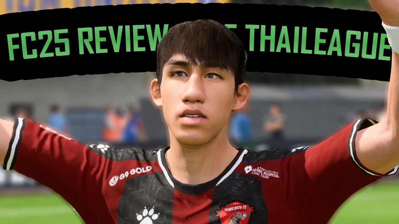 FC25 Review Face Thaileague 24-25 Mod | @sharkerzmodz - YouTube