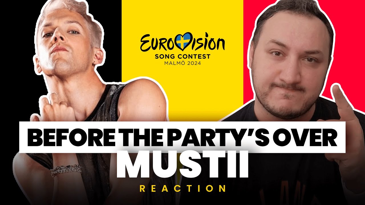 Mustii - Before the Party’s Over Reaction! | Eurovision 2024 Belgium 🇧🇪 ...