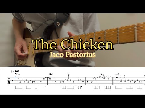 The Chicken「TAB」Guitar Solo （鶏をイメージして弾いてみた）