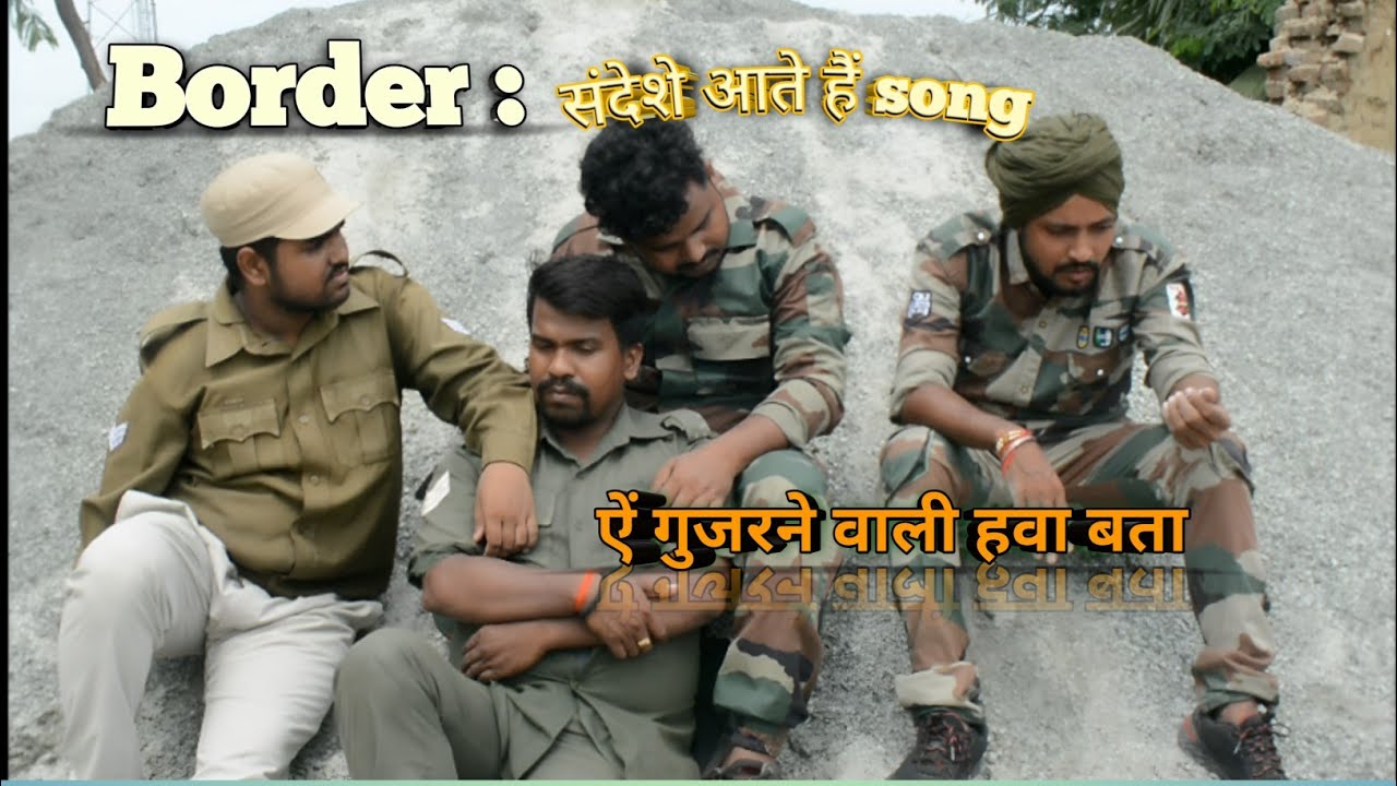 Border movie song: sadeshe aate hai🇮🇳🫡🙏#border #independenceday #india ...