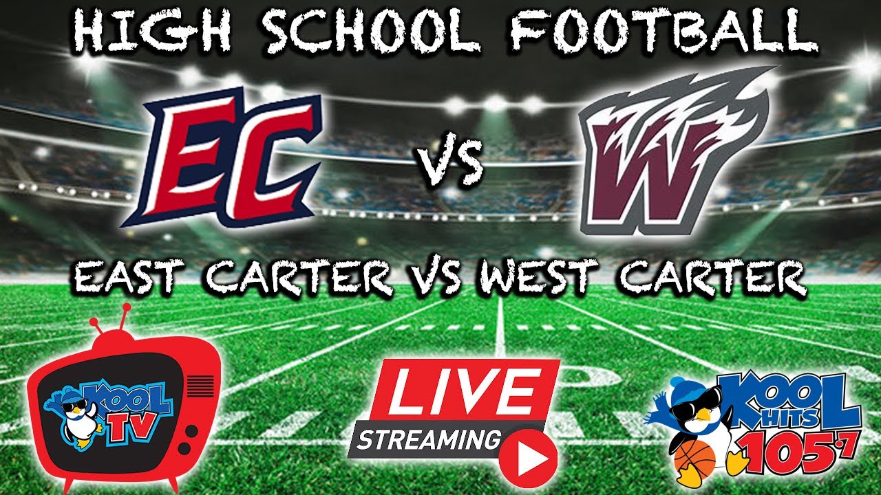 West Carter vs East Carter Football | KHSAA FOOTBALL | LIVE | Kool TV ...