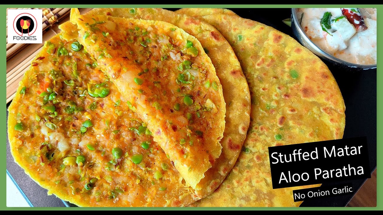 Aloo Matar Paratha | Stuffed Paratha | Stuffed Matar Paratha | NO Onion ...