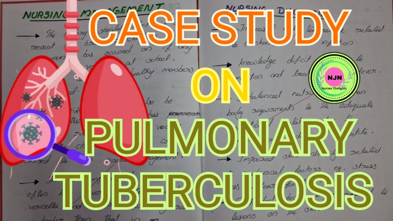Case Study On Pulmonary Tuberculosis (TB) //Community Health Nursing ...
