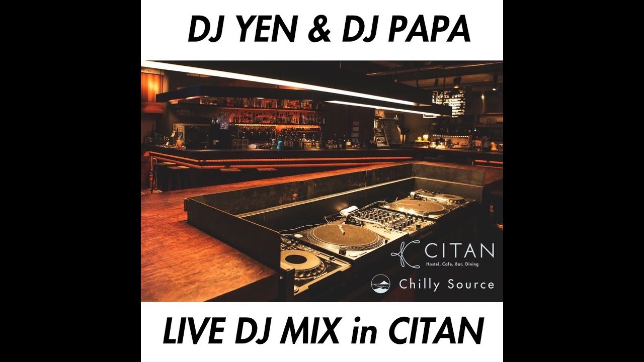 DJ MI X LIVE 】DJ YEN & DJ PAPA DJ LIVE in CITAN - YouTube
