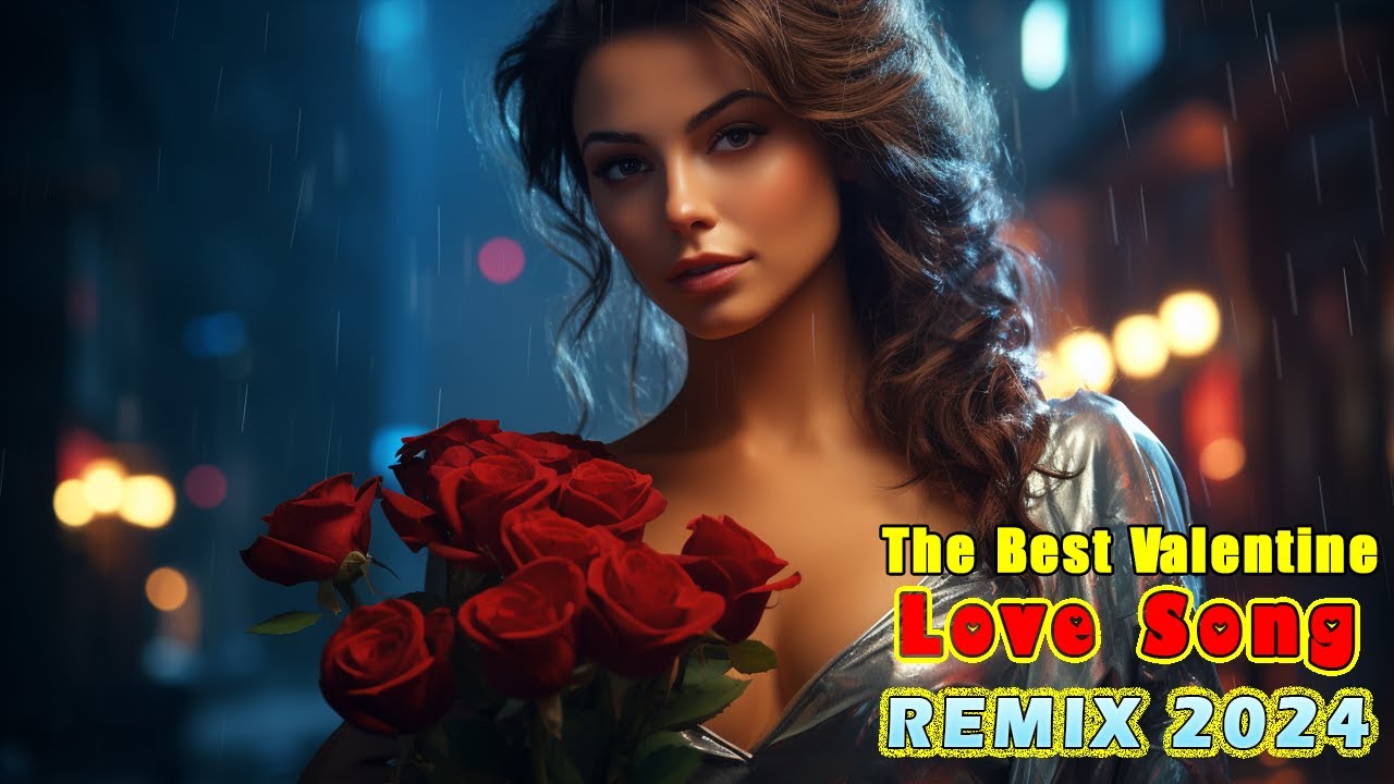 Best Valentine Love Songs Remix Collection 💕 Valentine's Day Songs 2024 ...