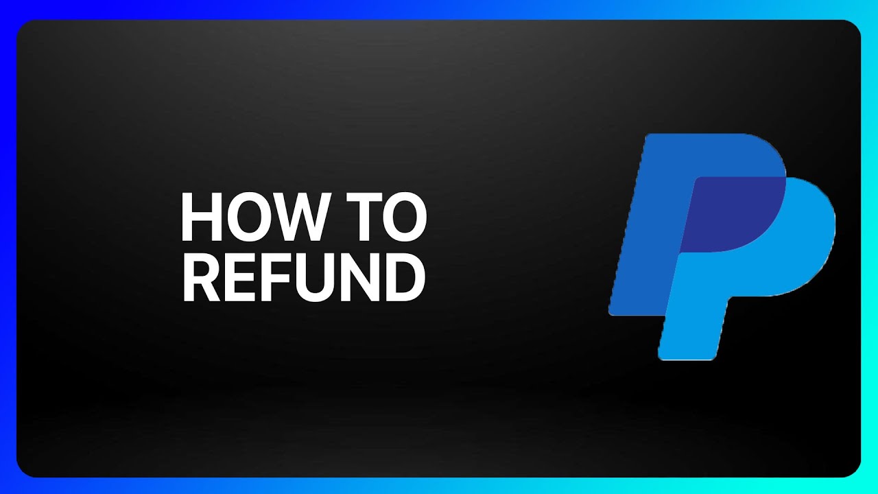 How To Refund On PayPal Tutorial - YouTube