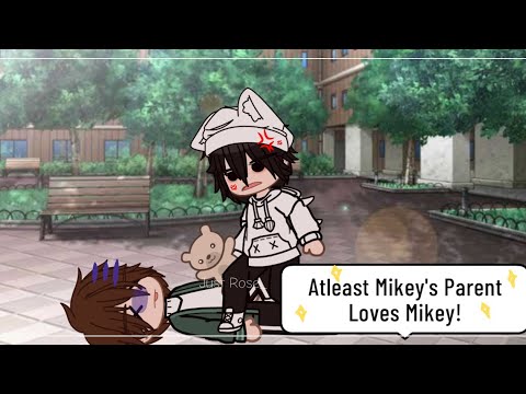 Atleast Mikey's Parent Loves Mikey! //Past Michael & William//Just Rose ...