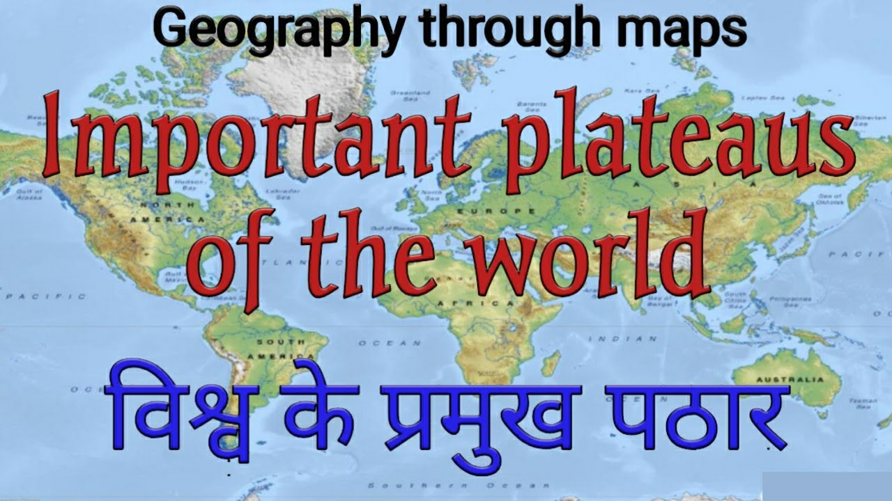 Important plateaus of the world upsc| plateaus of the world continent ...