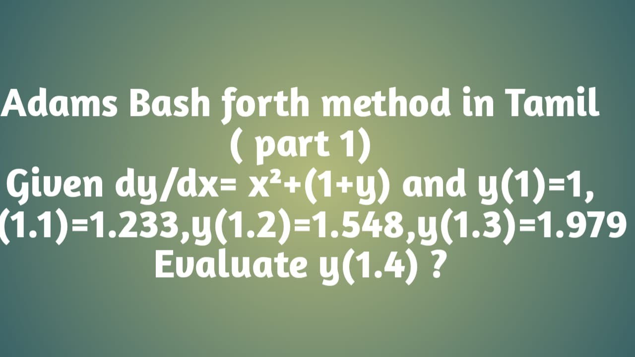 Adams Bash forth method in Tamil |part 1| - YouTube