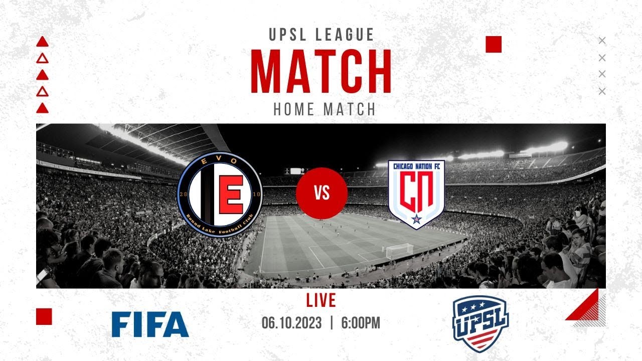 LIVE STREAM: UPSL MATCH: Round Lake Evolution FC vs Chicago Nation FC ...