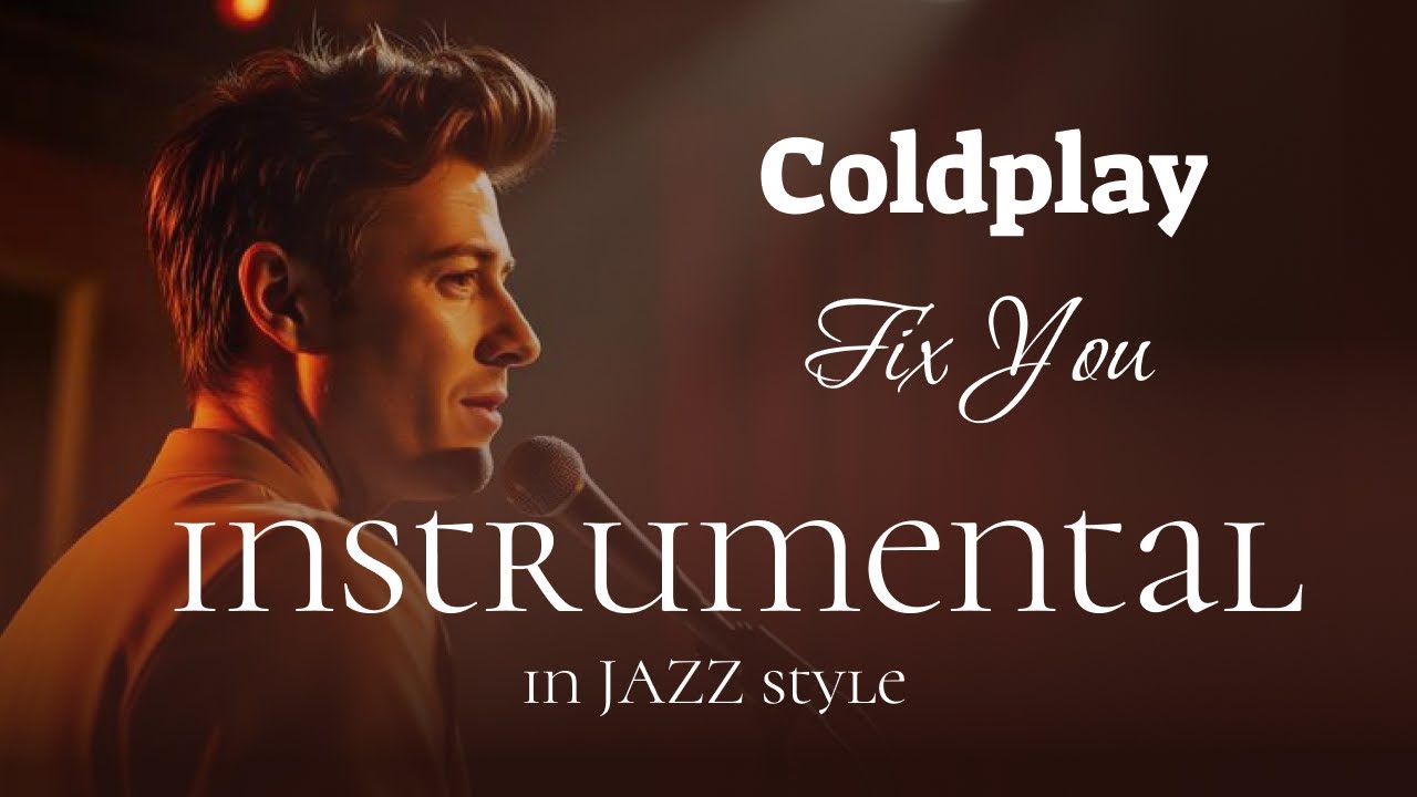 Coldplay - Fix You in Jazz style | Karaoke, Instrumental - YouTube