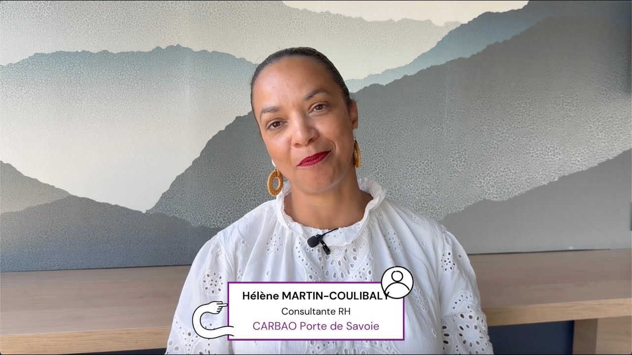 Hélène MARTIN-COULIBALY | Consultante RH | CARBAO Porte de Savoie ...