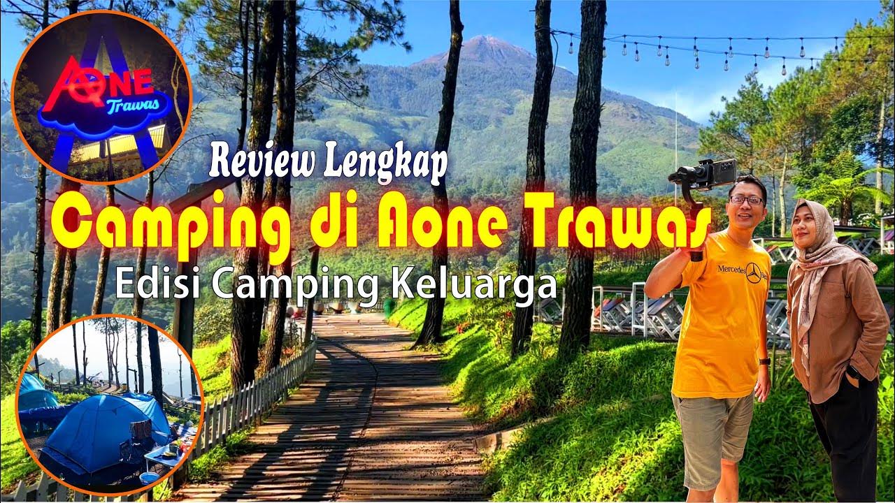 Aone Trawas | Camping di Aone Trawas | Aone Trawas Cafe | Review Camping Aone Trawas - YouTube
