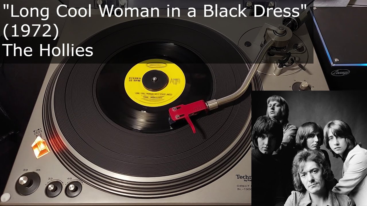 "Long Cool Woman in a Black Dress" - The Hollies [Epic, 1971] 45 RPM ...