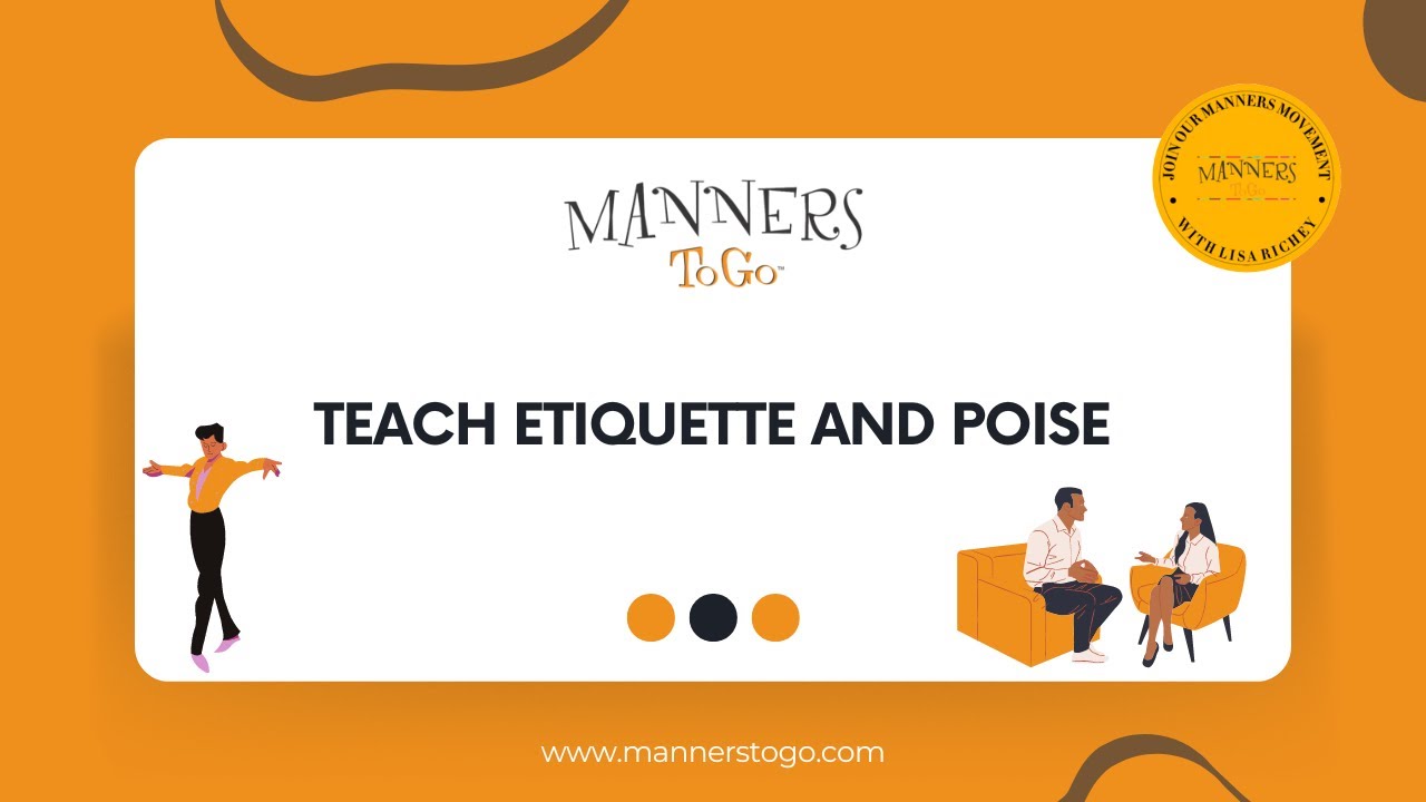 Teach Etiquette and Poise - YouTube