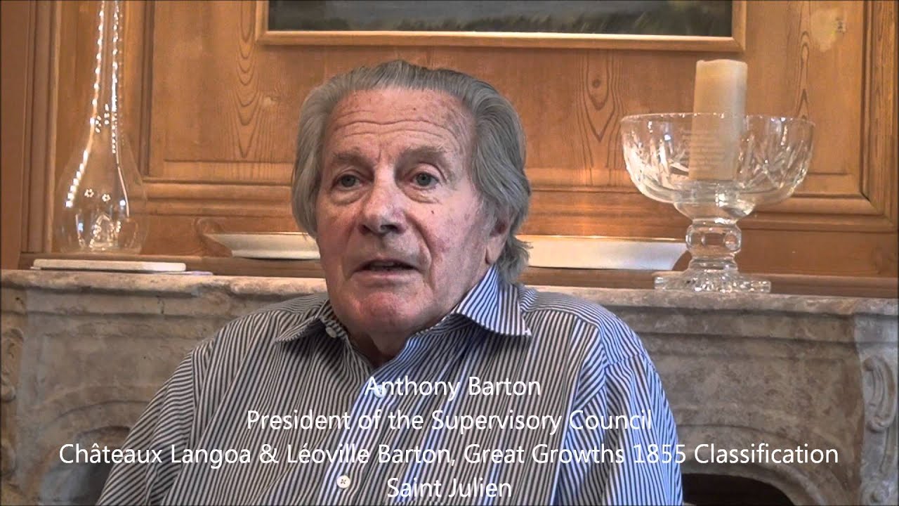 Châteaux Langoa & Léoville Barton, Anthony Barton & Bordeaux Winebank ...