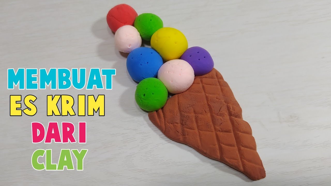 Cara Membuat Es Krim Dari Clay Mainan || DIY Clay - YouTube