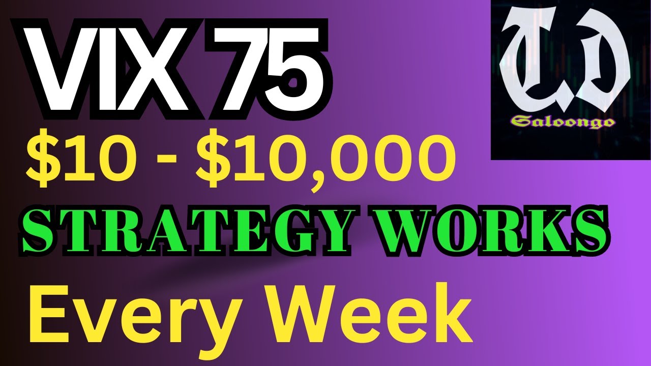 This Vix 75 Strategy Works Every Week And Will Grow Small Accounts ...