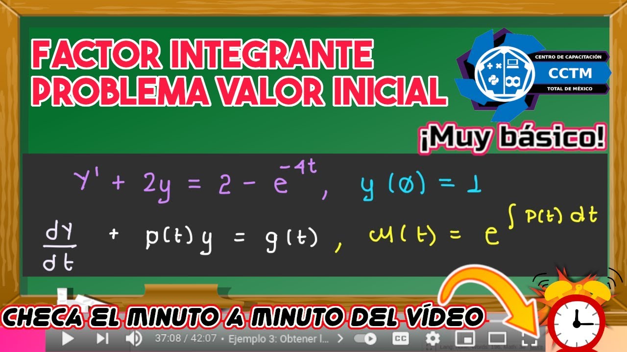 🤓 Factor integrante | Solución particular, con condiciones iniciales ...
