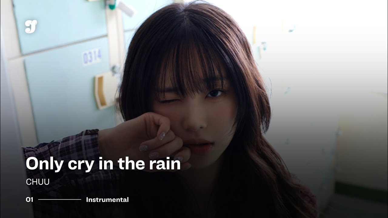 CHUU – Only cry in the rain | Instrumental - YouTube